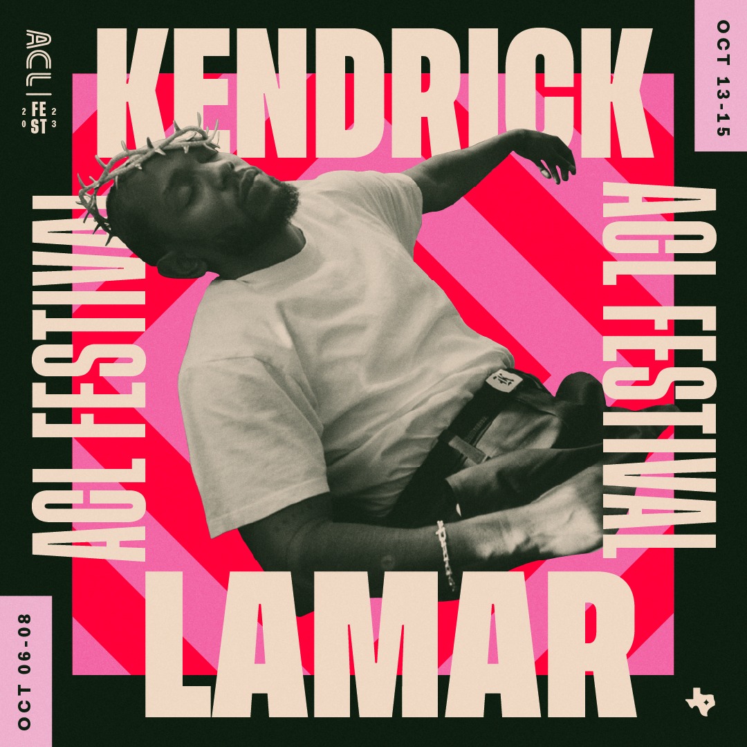 ACL Festival to feature Kendrick Lamar - Music News And Views